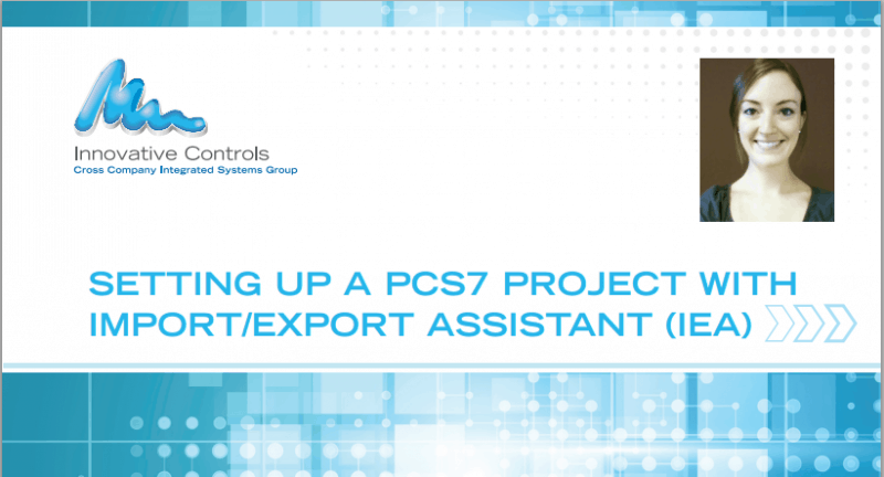 "Setting Up PCS7 With Import Export Assistant" Whitepaper - CrossCo